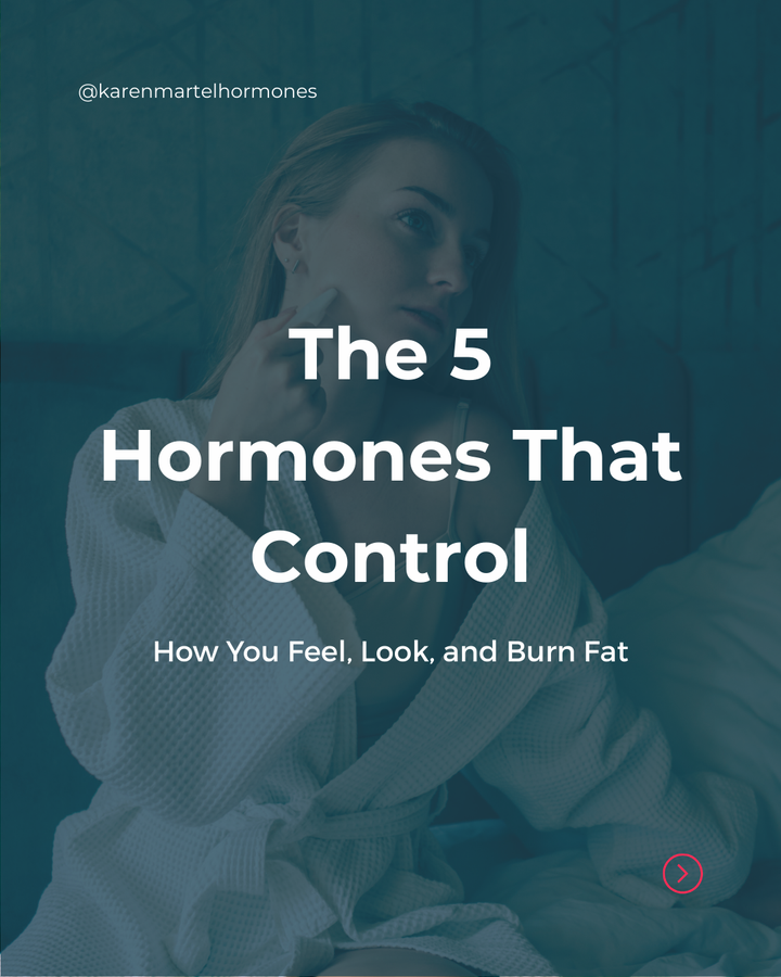 The 5 Hormones That Control How You Feel, Look, and Burn Fat – Midlife ...