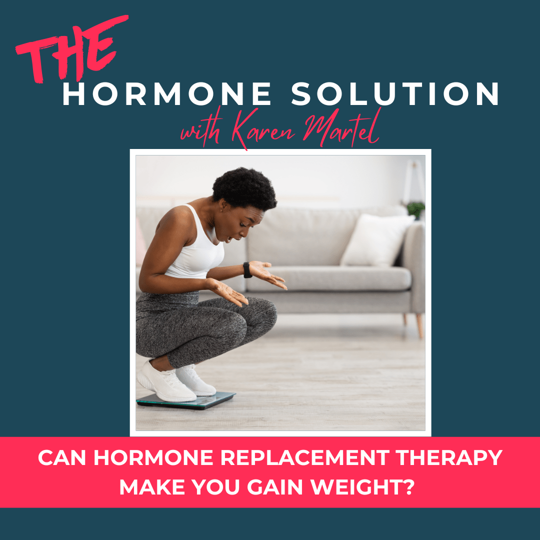 Can Hormone Replacement Therapy Make You Gain Weight? – Midlife ...